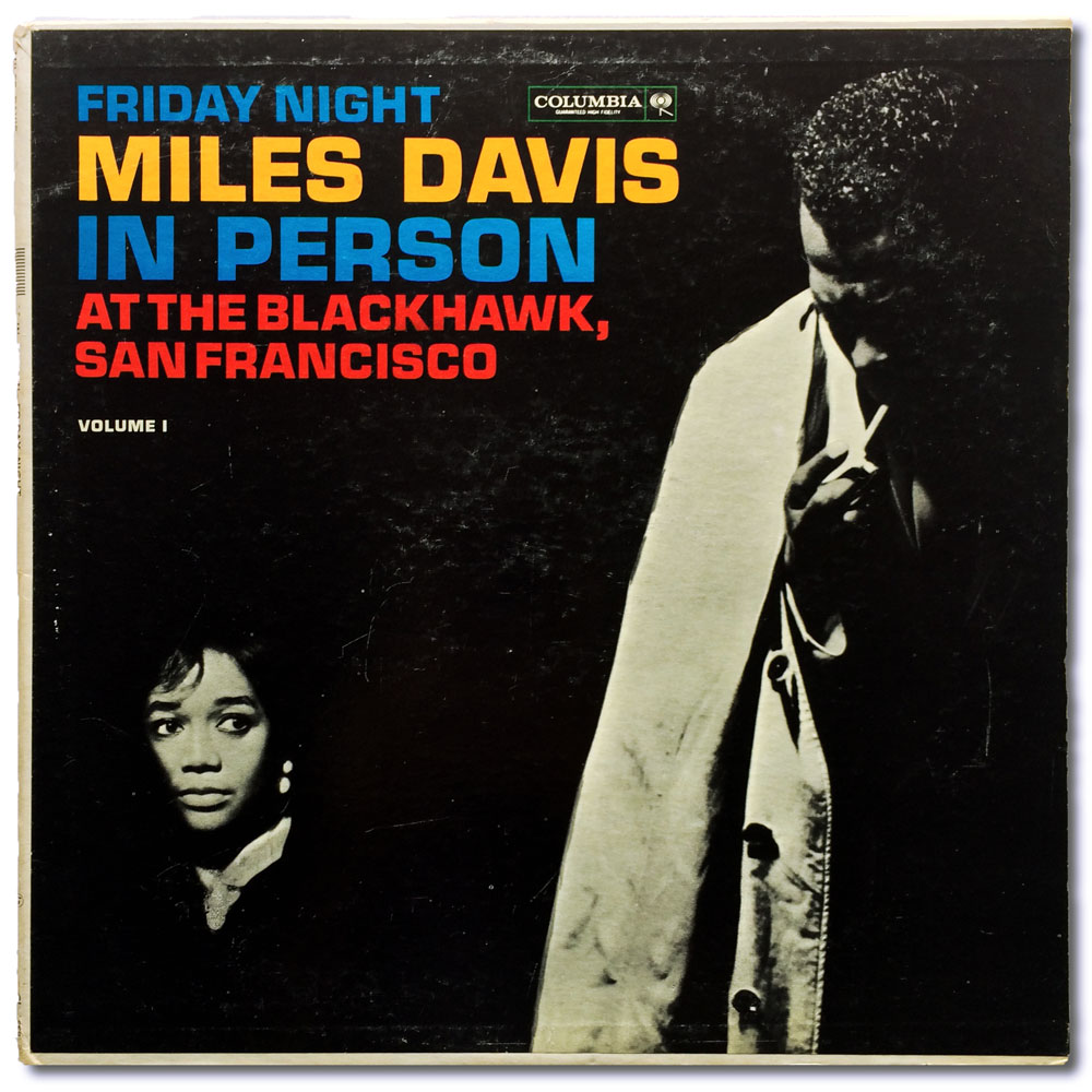 Vinyl Spotlight: Miles Davis In Person at the Blackhawk (Columbia 1669/ ...